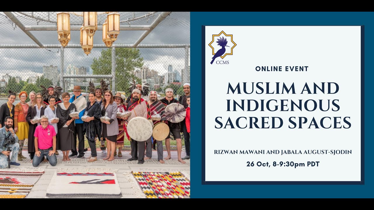 Muslim & Indigenous Sacred Spaces | IHM 2020 - YouTube