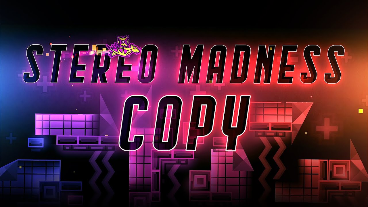 "stereo madness copy" by RobTopArchiver [All Coins] | Geometry Dash 2. ...