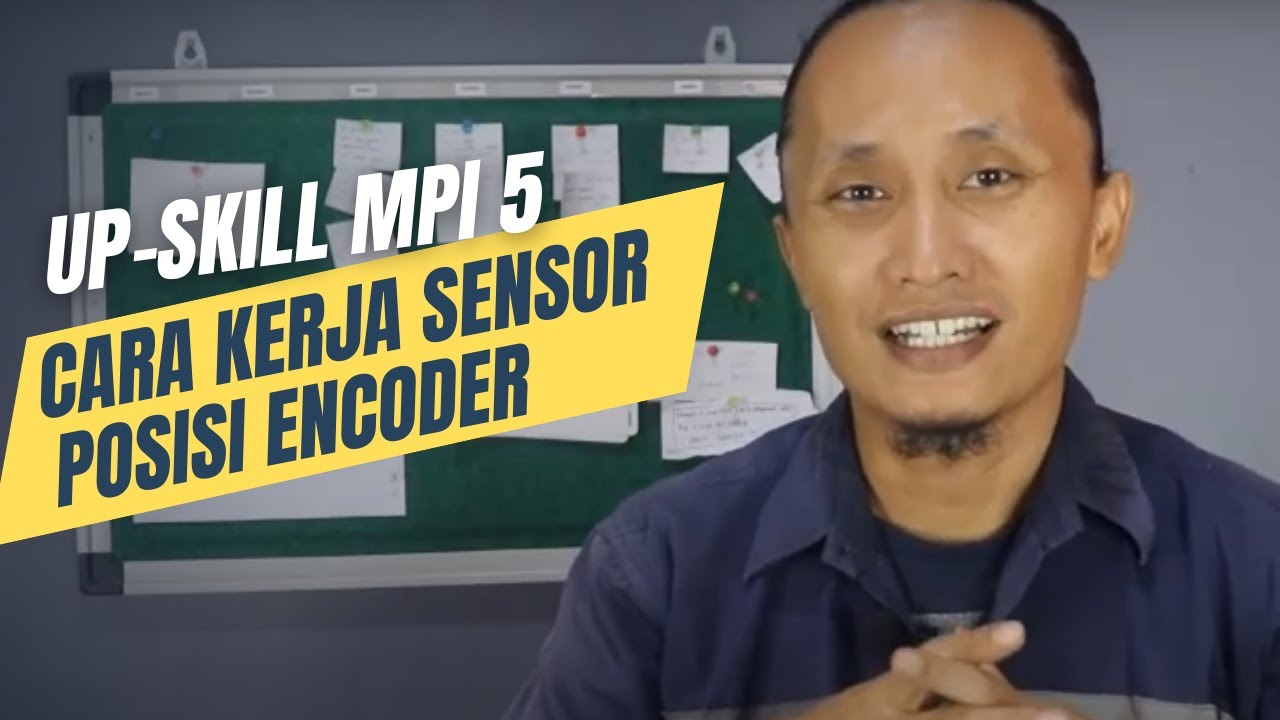 UP-SKILL MPI 5 : CARA KERJA SENSOR POSISI ENCODER - YouTube