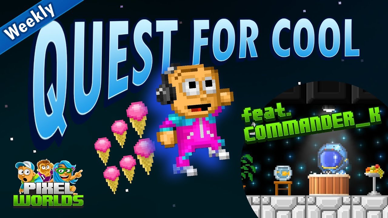 Pixel Worlds Presents: QUEST FOR COOL! - Episode 79 - YouTube
