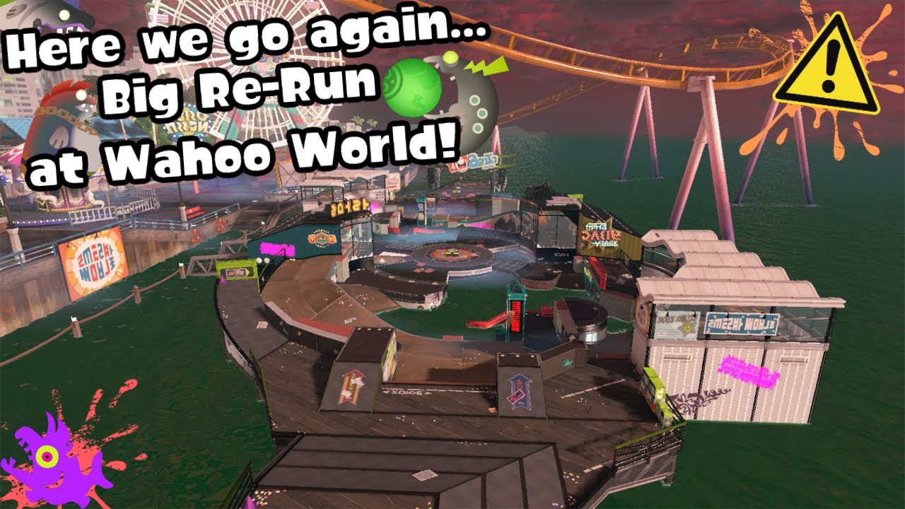 Here we go again! Wahoo World Re-Run - Splatoon 3 Big Run - YouTube