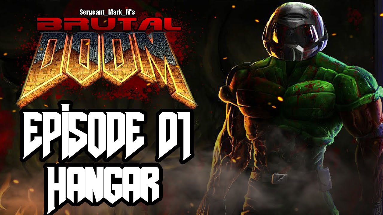BRUTAL DOOM | Extermination Day | EP 1 | The Hangar - YouTube