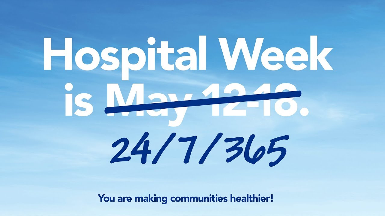 Happy Hospital Week, 2019! - YouTube