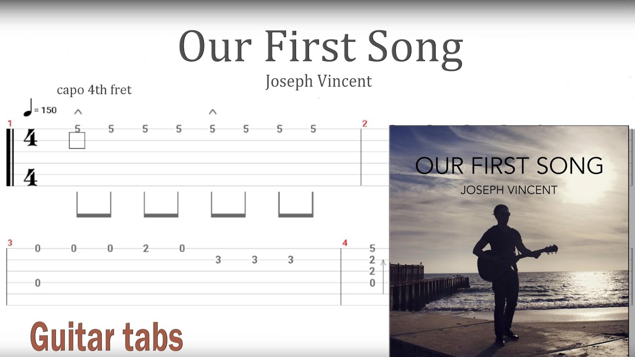 Joseph Vincent - Our First Song guitar tabs - YouTube