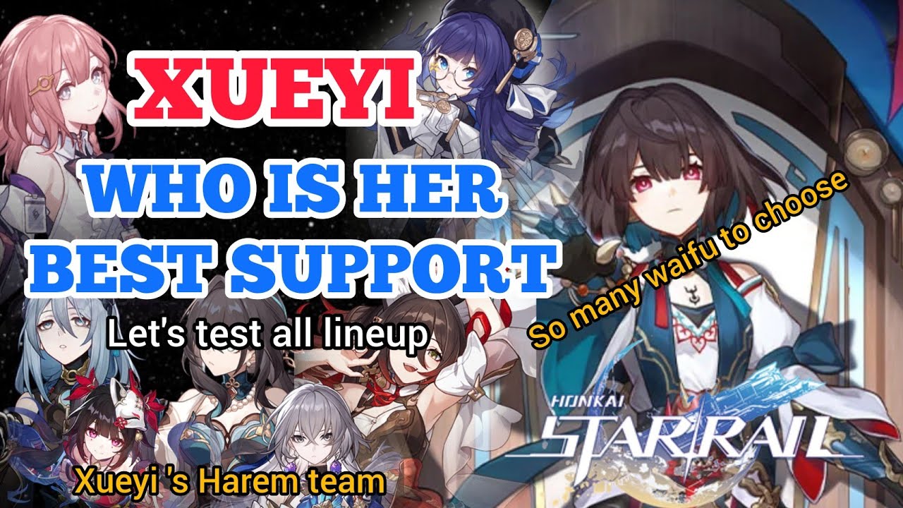 [HONKAI STAR RAIL] Xueyi All Support Testing lineup - YouTube