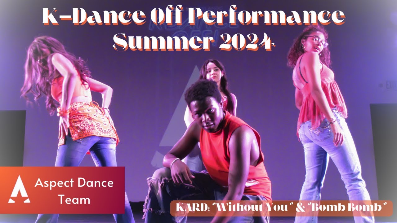 [Kpop in Orlando] K-Dance Off 2024 | KARD "Without You" & "Bomb Bomb ...