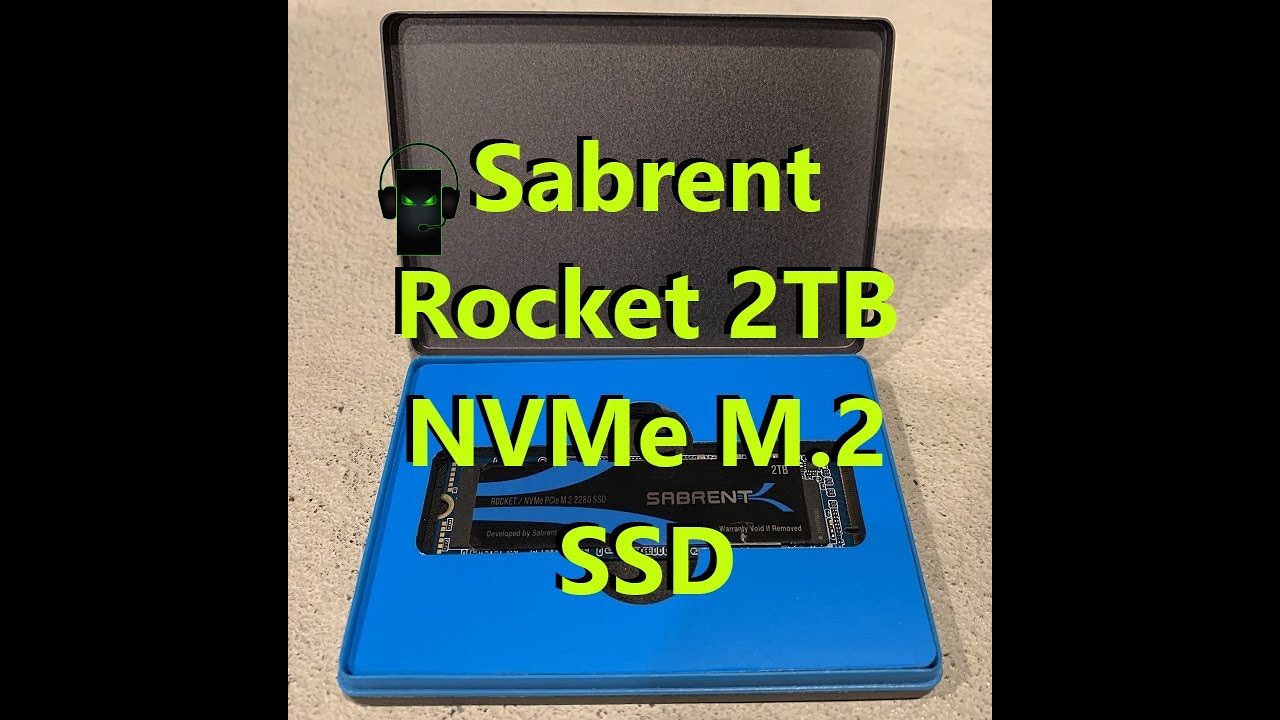 Sabrent Rocket 2TB PCIe M.2 2280 SSD Unboxing and Review SB-ROCKET-2TB ...