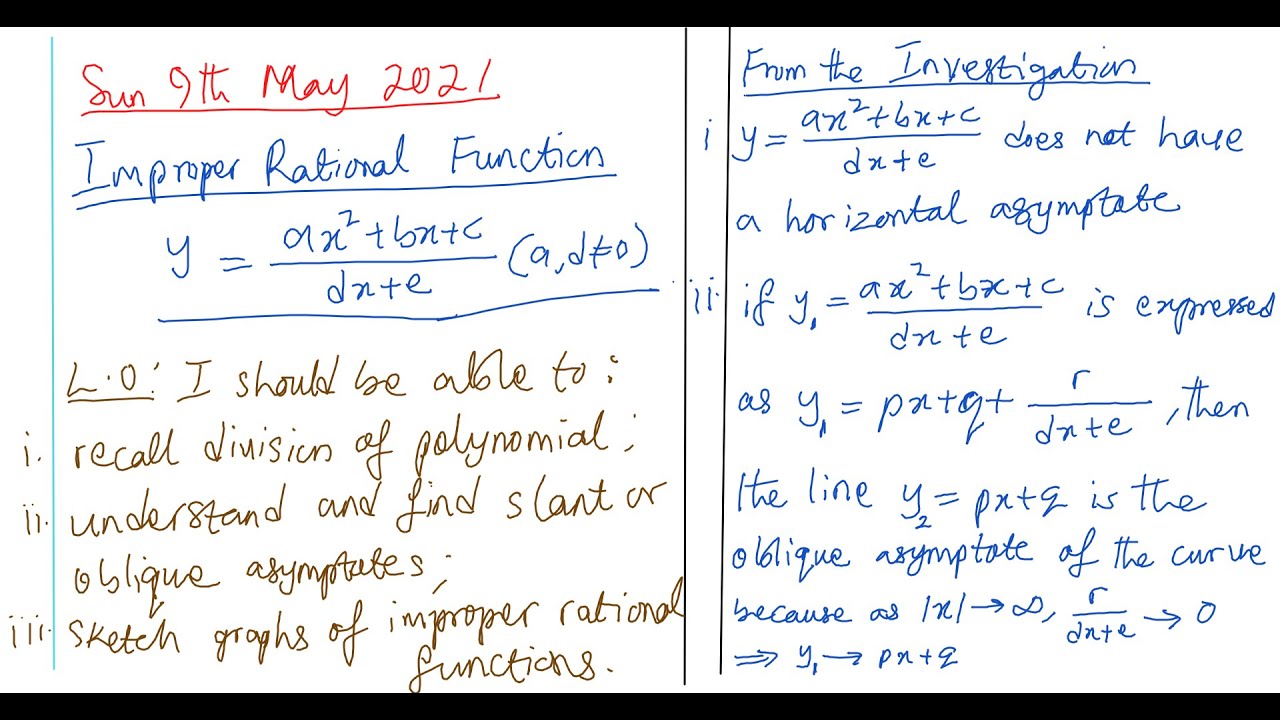 F5 AA HL Zoom Class Sun 9 May 2021: Improper Rational Functions - YouTube