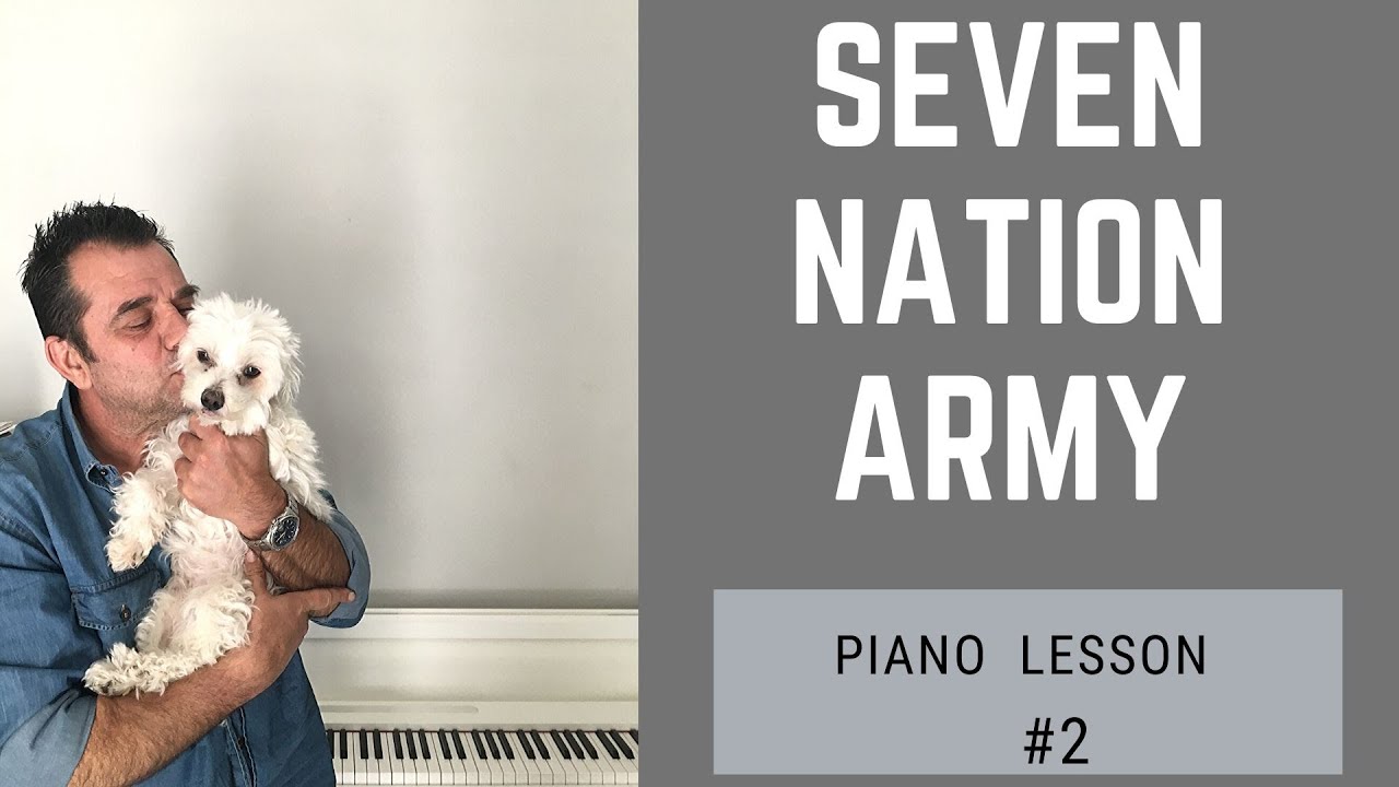 Seven Nation Army- Piano Lesson- How to play - YouTube