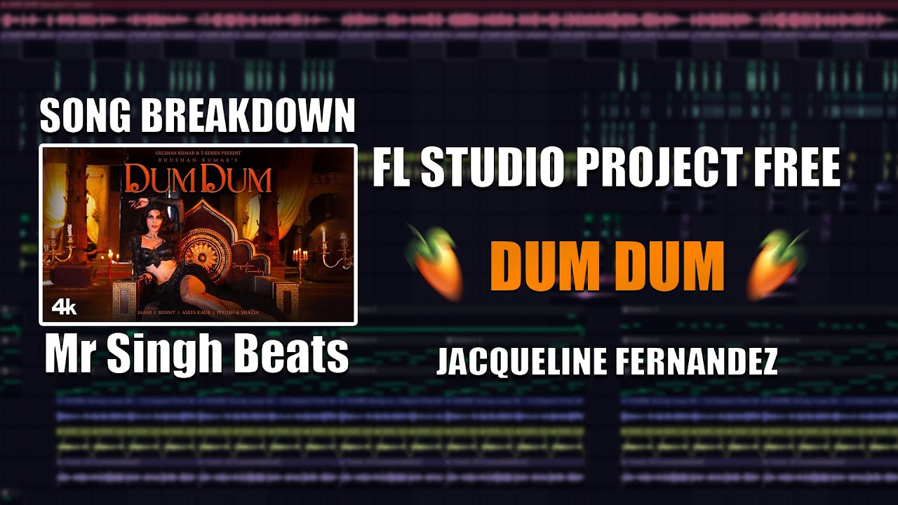 Dum Dum Song By JACQUELINE FERNANDEZ Deconstruction in FL Studio in ...