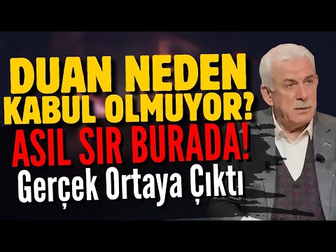 Duan Neden Kabul Olmuyor? Asıl Sır Burada!