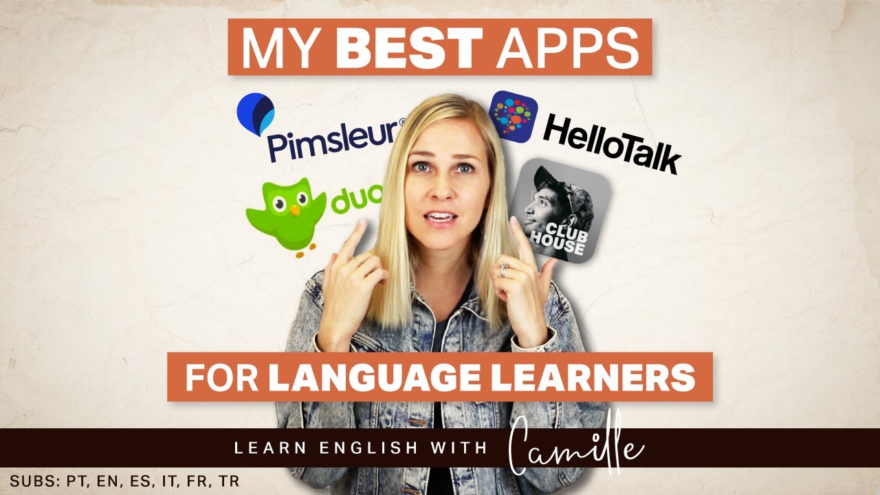 Best Apps & Resources for learning English - Learn English with Camille ...