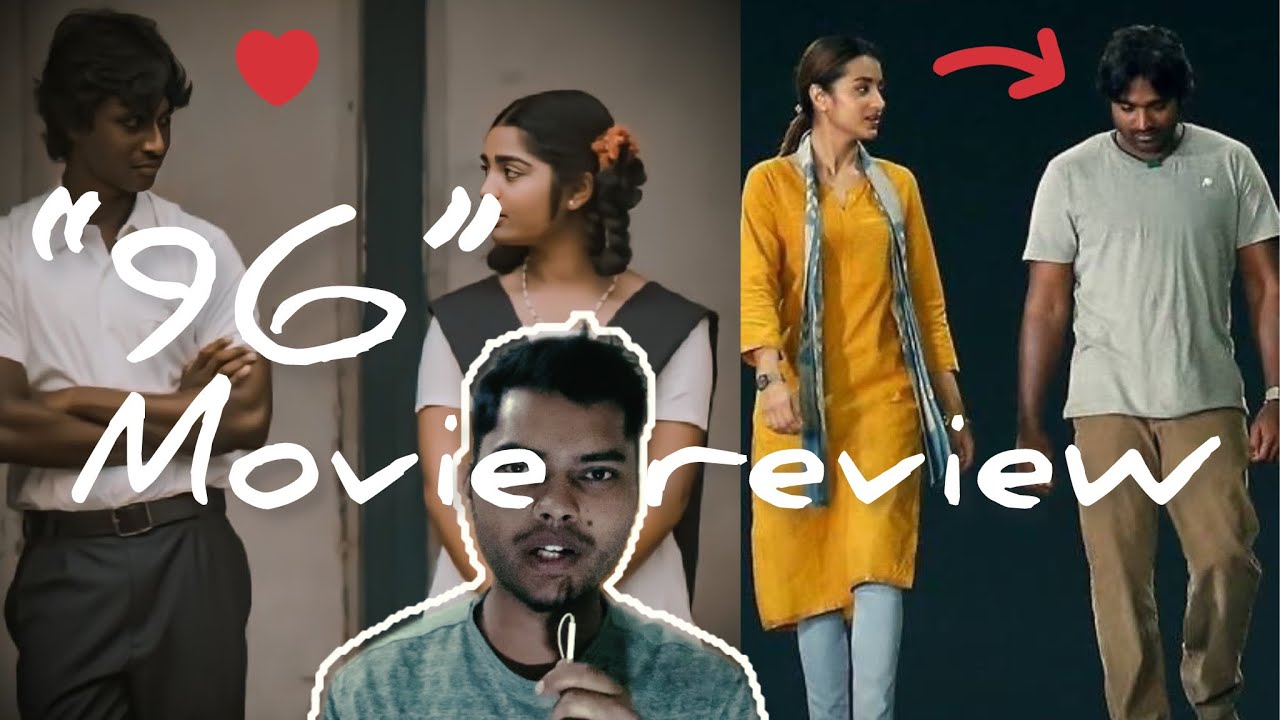 96 | movie analysis | Vijay sethupati | Trisha Krishnan - YouTube