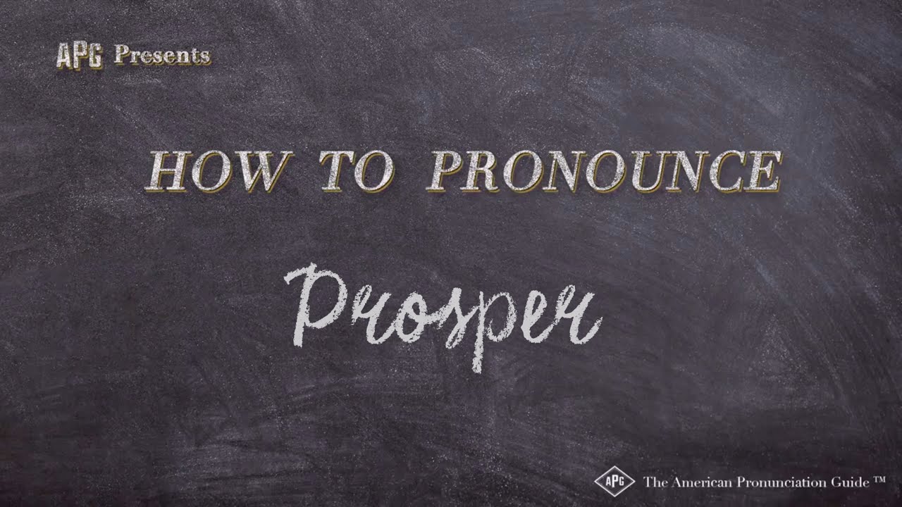 How to Pronounce Prosper (Real Life Examples!) - YouTube