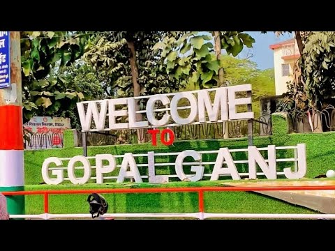 अपना शहर gopalganj city चलिए हम दिखाते |#gopalganj |#video #gopalganj # ...