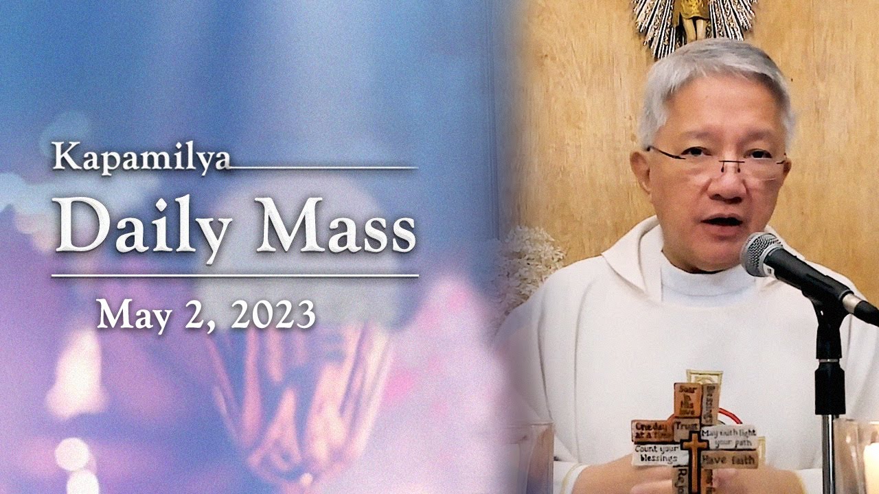 May 2, 2023 | Feast of Saint Athanasius | Kapamilya Daily Mass - YouTube