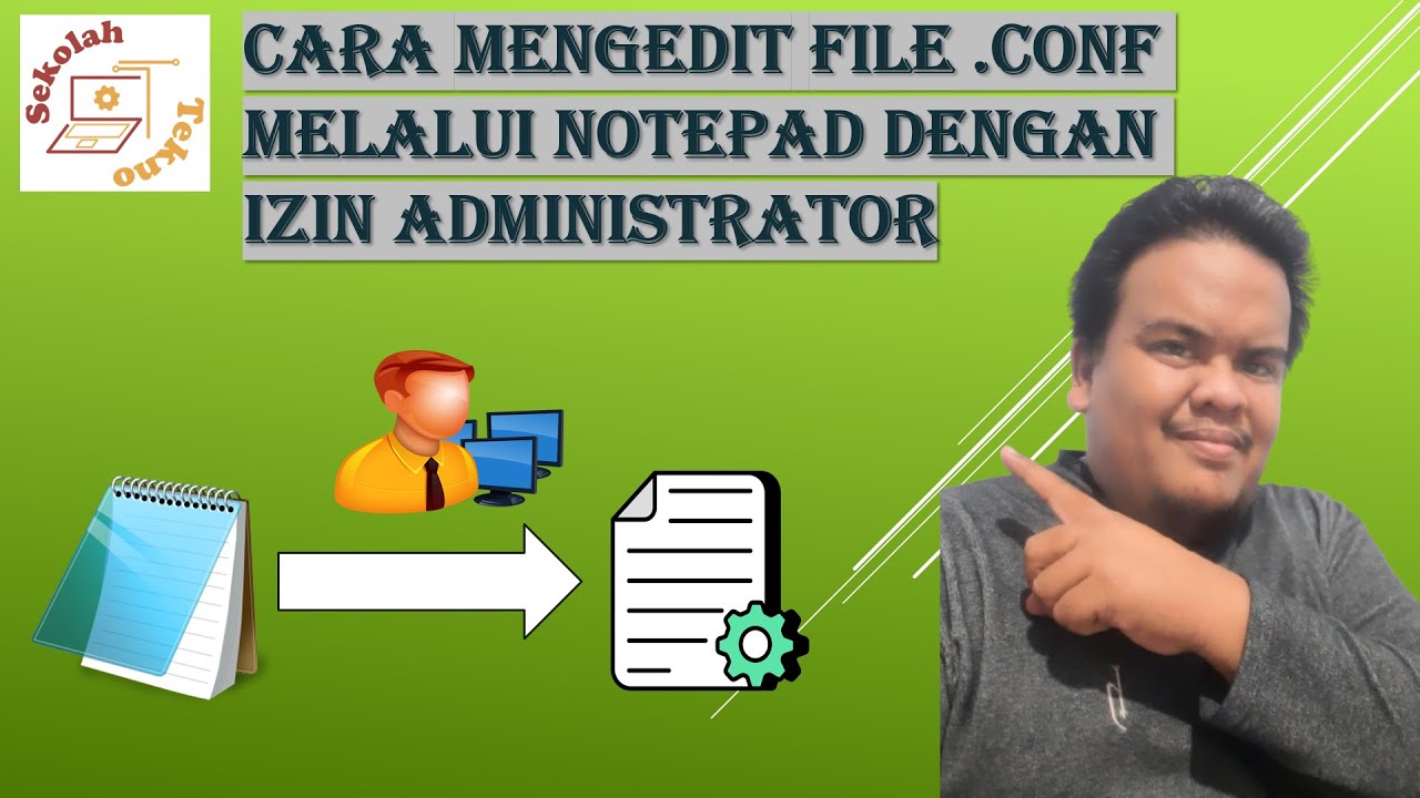 How to Edit .CONF Files Through Notepad with Administrator Permissions ...