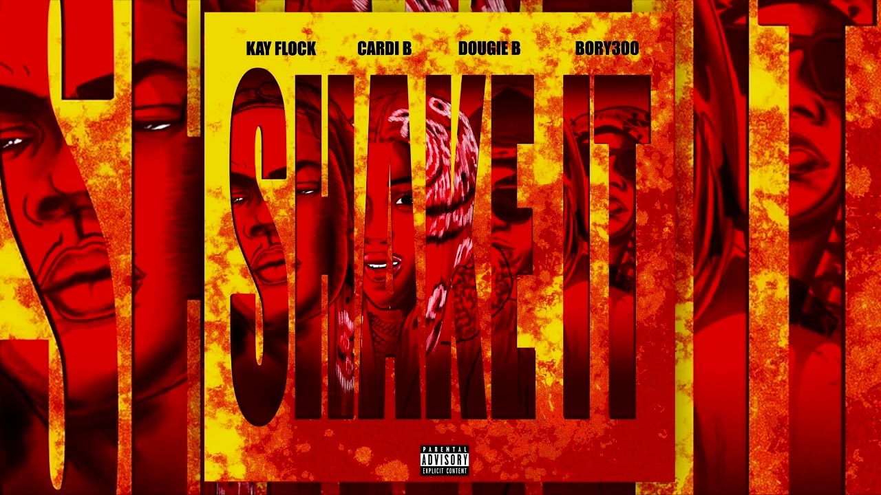 Kay Flock, Cardi B , Dougie B and Bory300 - Shake it (Funkymix) - YouTube