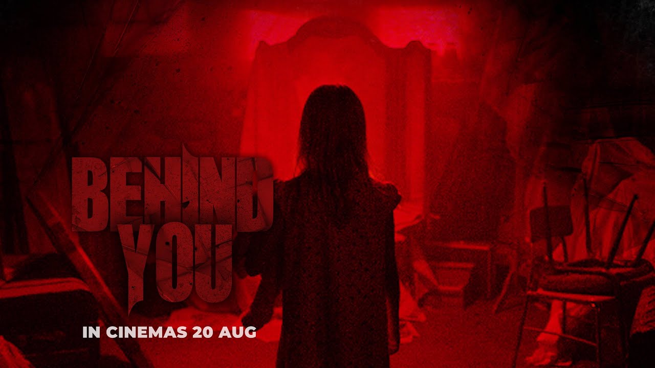 BEHIND YOU (Official Trailer) - In Cinemas 20 August 2020 - YouTube