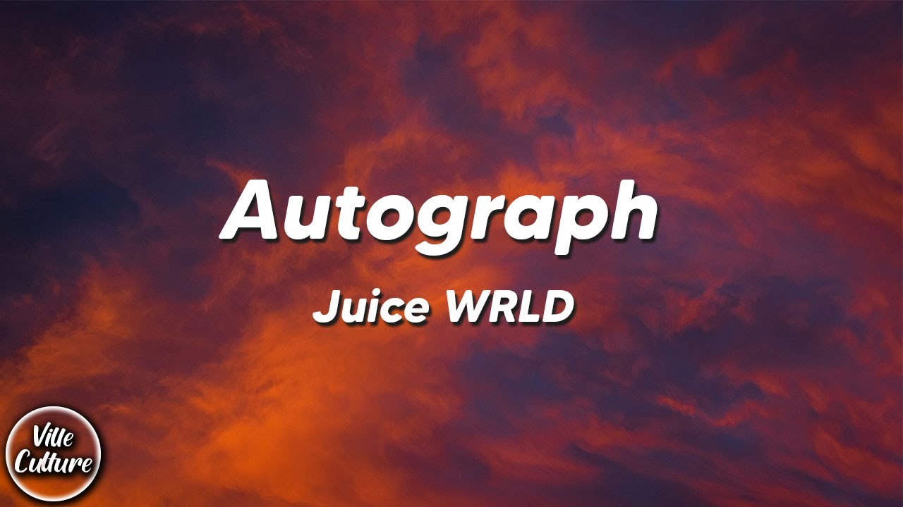 Juice WRLD "Autograph (On My Line)" (Lyrics) - YouTube