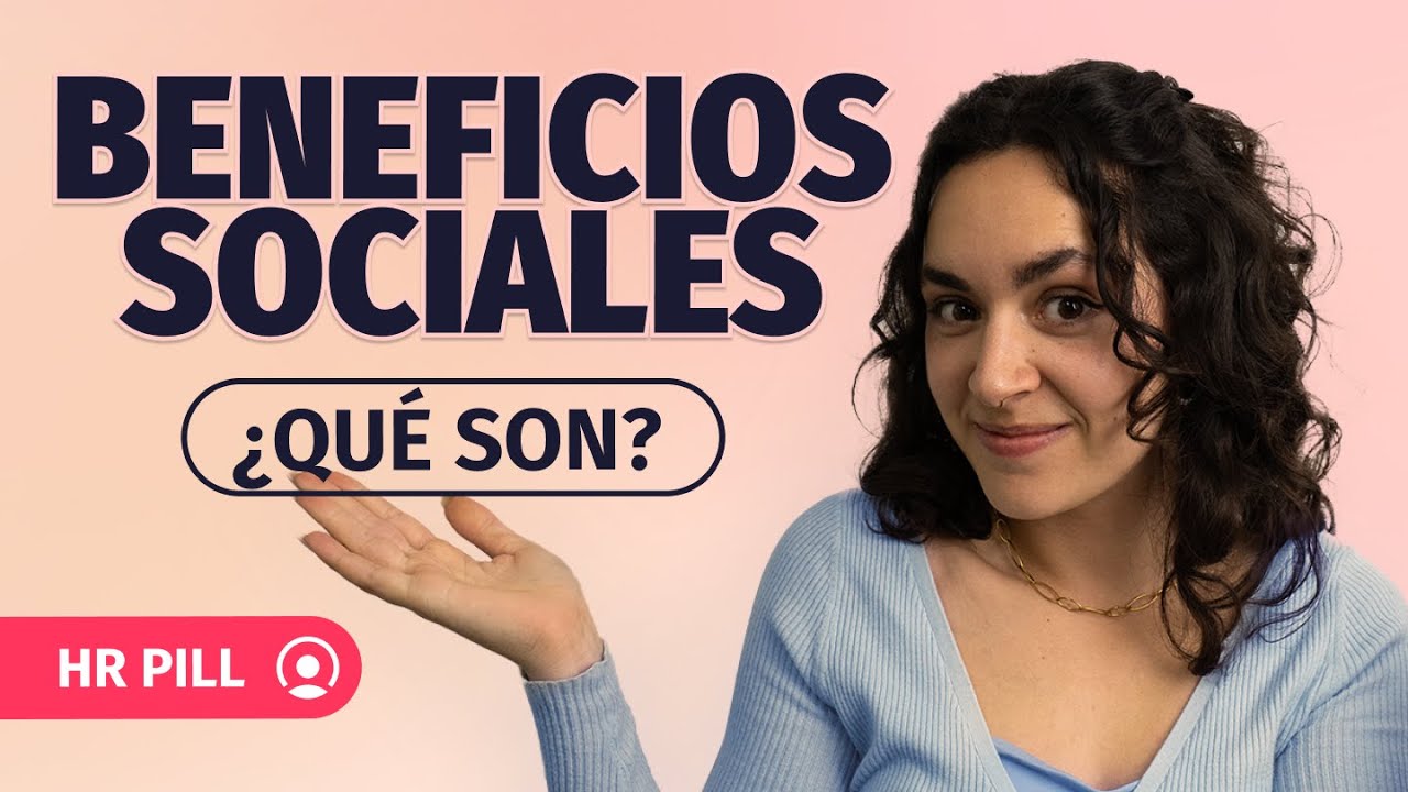 Beneficios sociales: cómo usarlos para retener talento sin subir ...