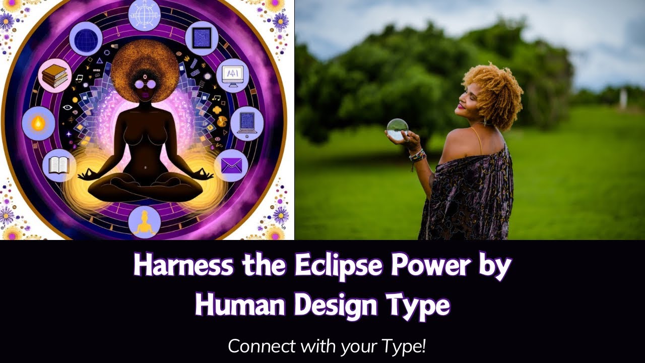 The Eclipse & Human Design Energy Types 🌀 - YouTube