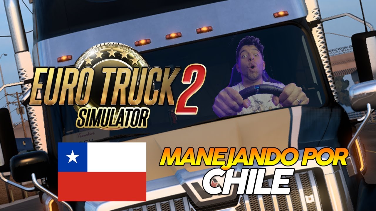 MAPA DE CHILE! RECORRIENDO DESDE STGO A TODO EL PAÍS: EURO TRUCK ...