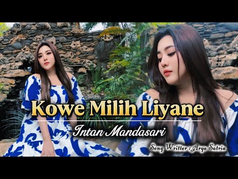 Kowe Milih Liyane - Intan Mandasari 