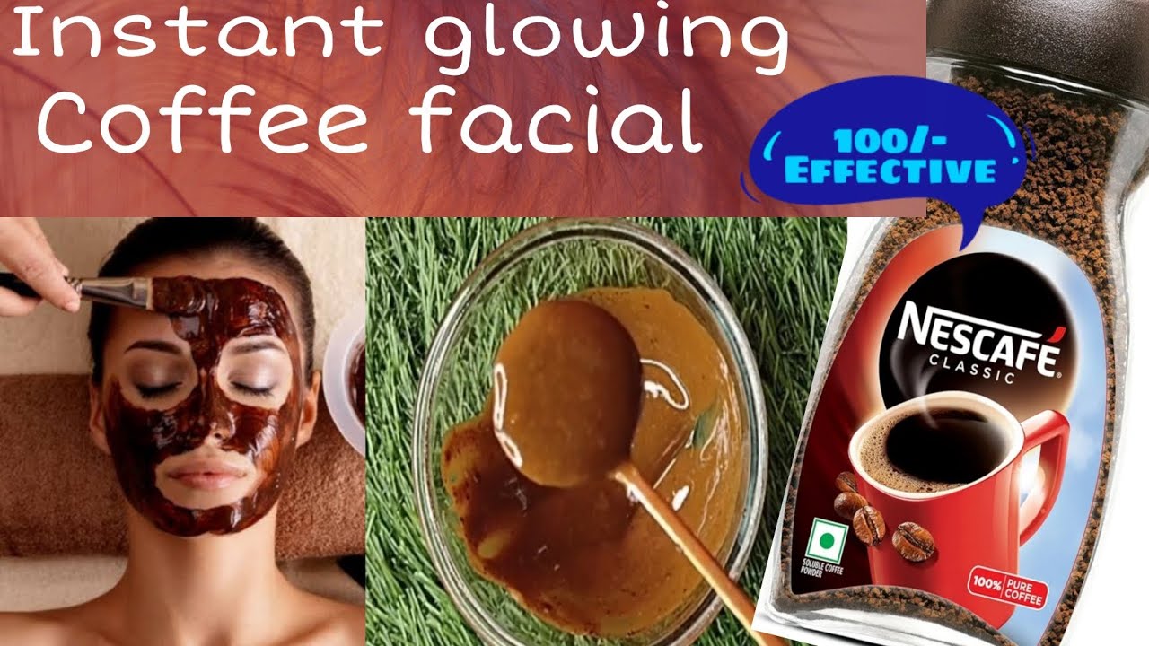 Instant glowing facial/ Viral coffee facial for get youthful Radiant ...