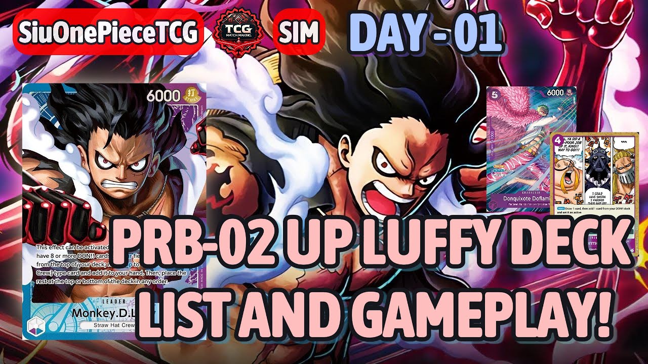 PRB-02 🔵🟣 UP Luffy - Sim DAY-01 DECK LIST AND 🎮 GAMEPLAY - YouTube