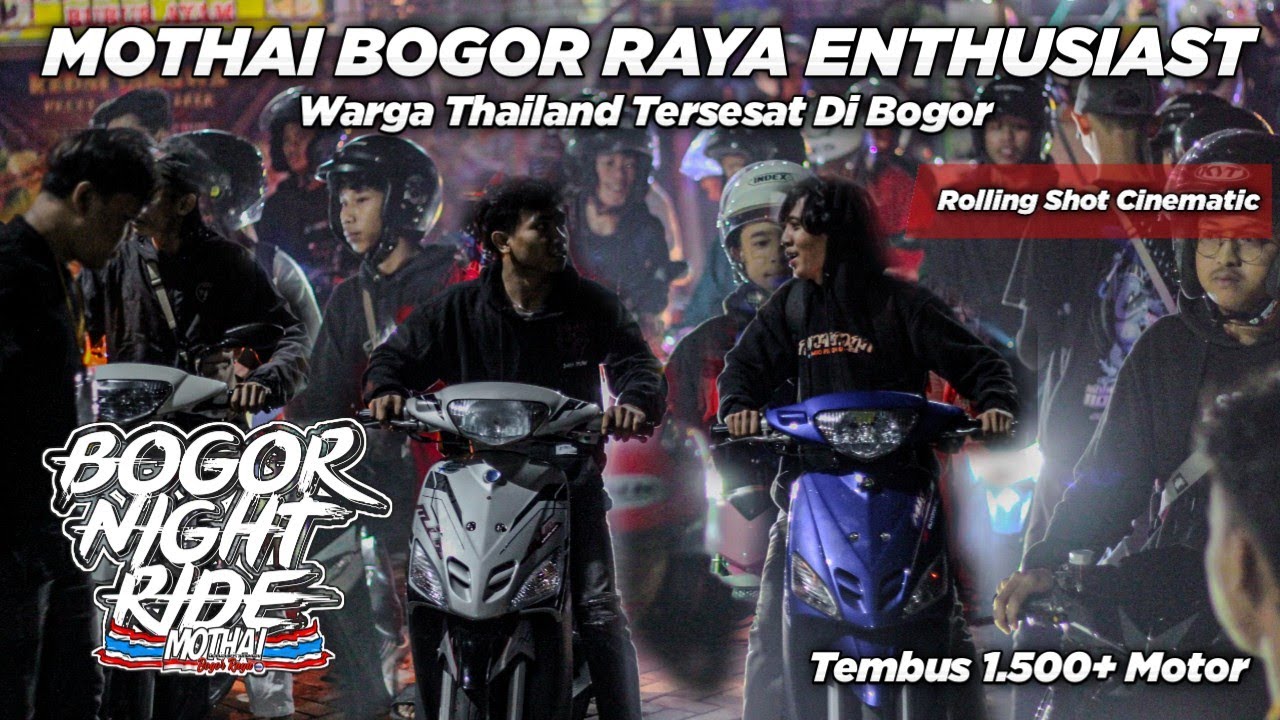 Night Ride Motor Thailand Style With Mothai Bogor Raya || Kembali ...
