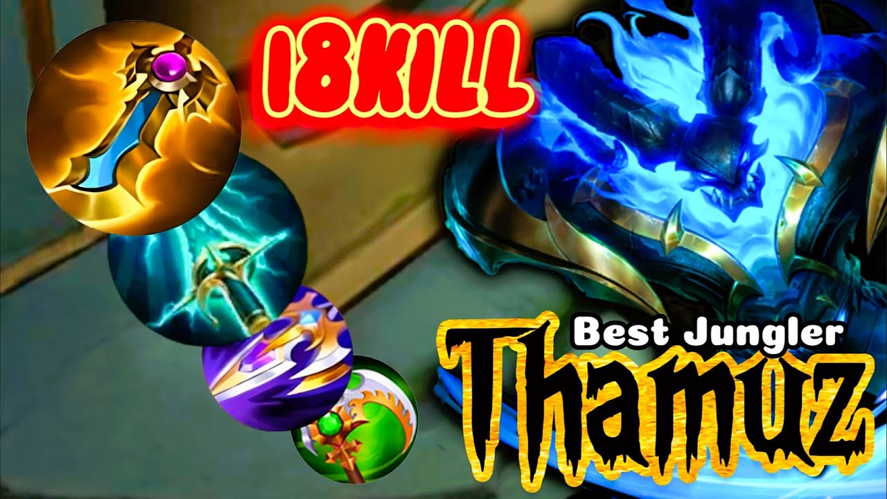 THAMUZ JUNGLE CRAZY DAMAGE BUILD 18KILL AMAZING GAMEPLAY | MLBB - YouTube