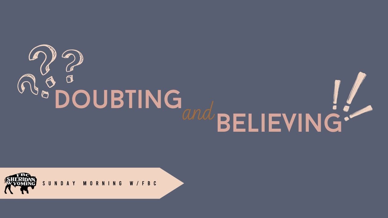 Doubting and Believing - 04.16.2023 - YouTube
