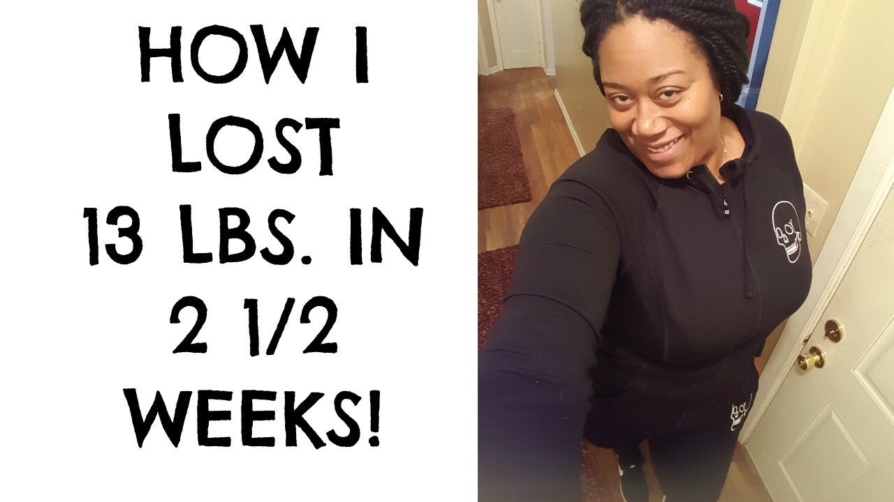 HOW I LOST 13 LBS IN 2 1 2 WEEKS Jackie1113 YouTube how-i-lost-13-lbs-in-2-1-2-weeks-jackie1113-youtube