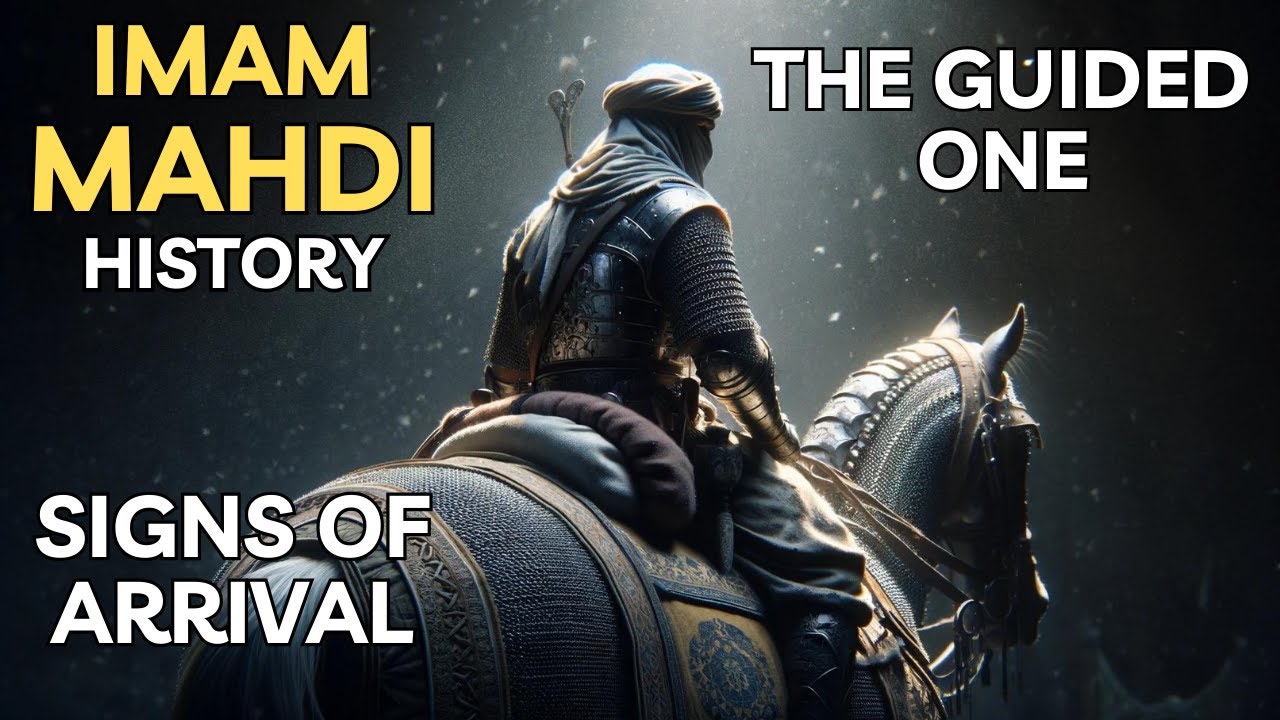 Imam Mahdi History and Arrival - YouTube