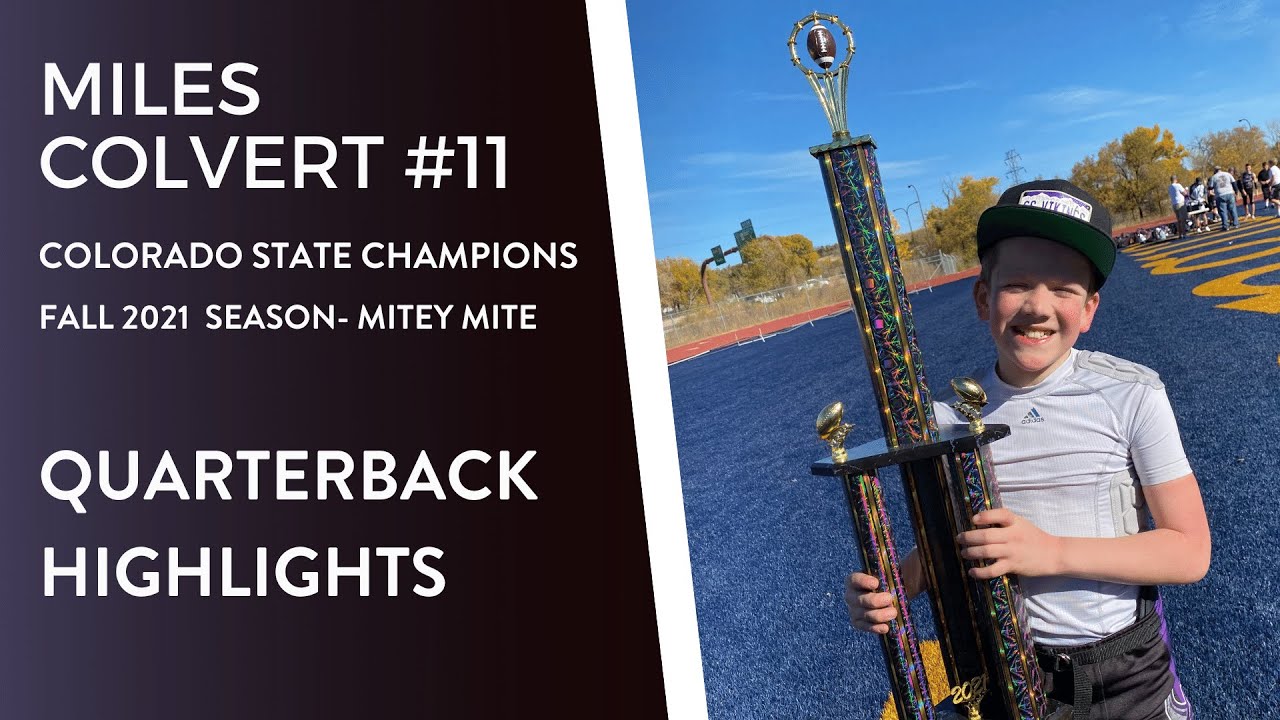 2021 Fall Season - Quarterback Offensive Highlights - Miles Colvert #11 ...