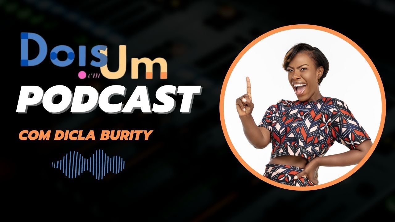 2 em 1 Podcast | Entrevista com DICLA BURITY | Ep. 4 - YouTube
