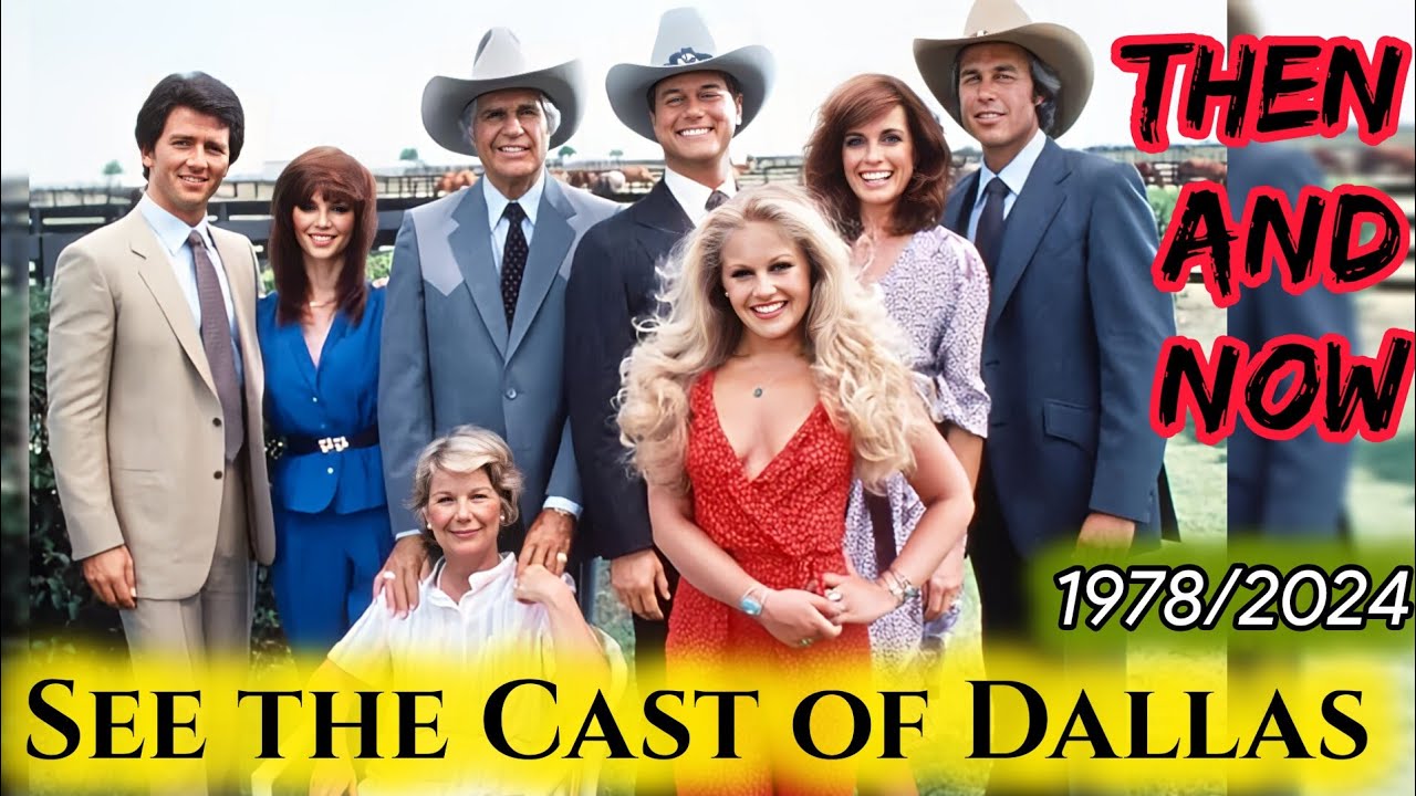See the Cast of Dallas , Then and Now (1978/2024) - YouTube