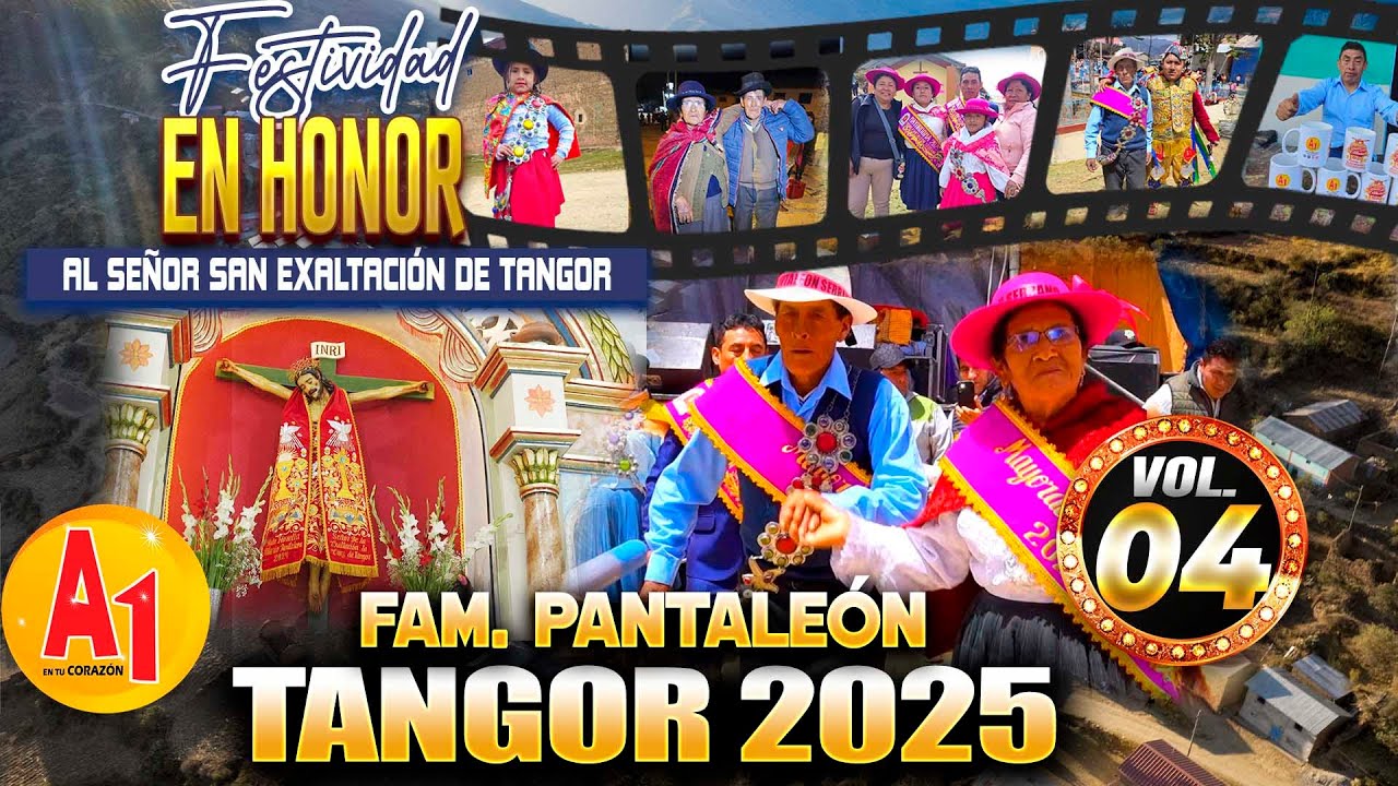 🟣𝗟𝗼 𝗠𝗲𝗷𝗼𝗿 𝗱𝗲 𝗧𝗔𝗡𝗚𝗢𝗥 𝟮𝟬𝟮𝟱 - FAM. PANTALEÓN 💥Fiesta en Honor a San ...