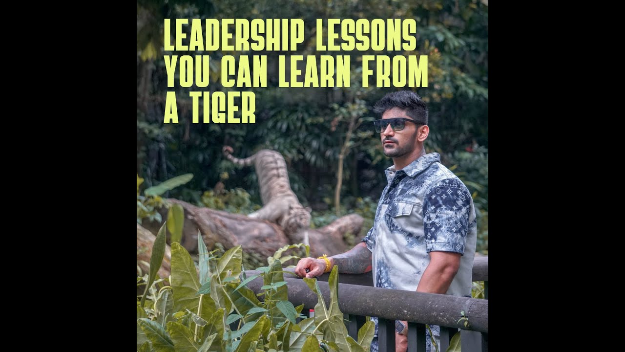 VIRAJ PATIL | Leadership lessons one can learn from a TIGER. - YouTube