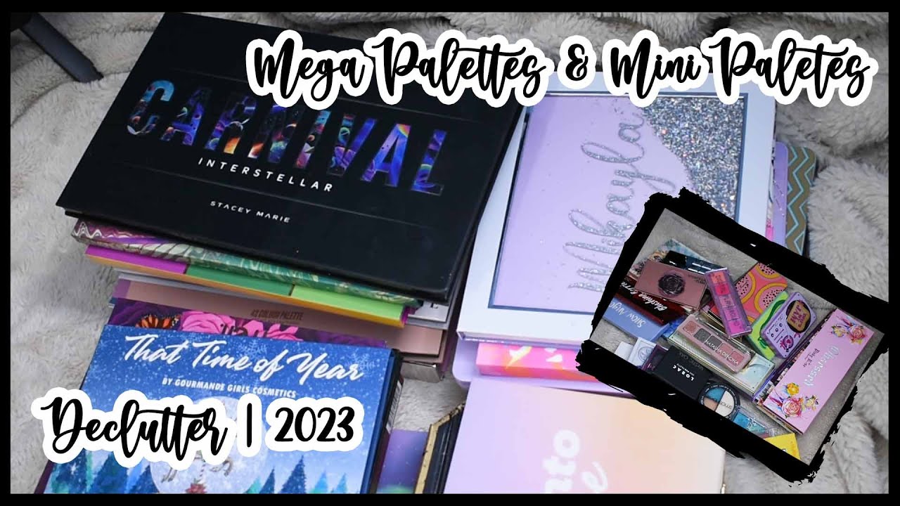 Mini and Mega Eyeshadow Palette Collection & Declutter | 2023 - YouTube