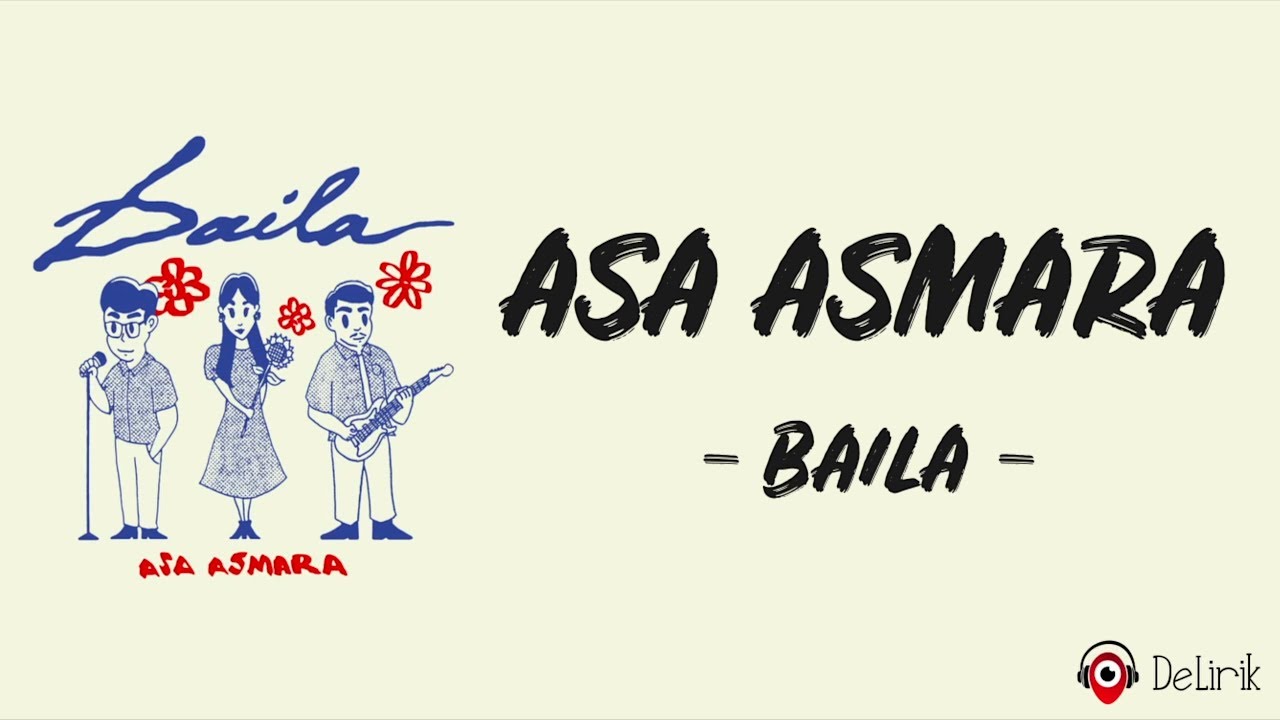 Asa Asmara - Baila (Lirik Lagu) - YouTube