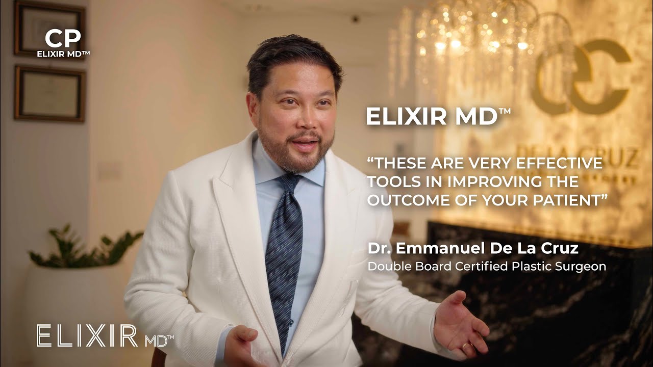 Dr. Emmanuel De La Cruz on ELIXIR MD™: Faster Recovery, Happier ...