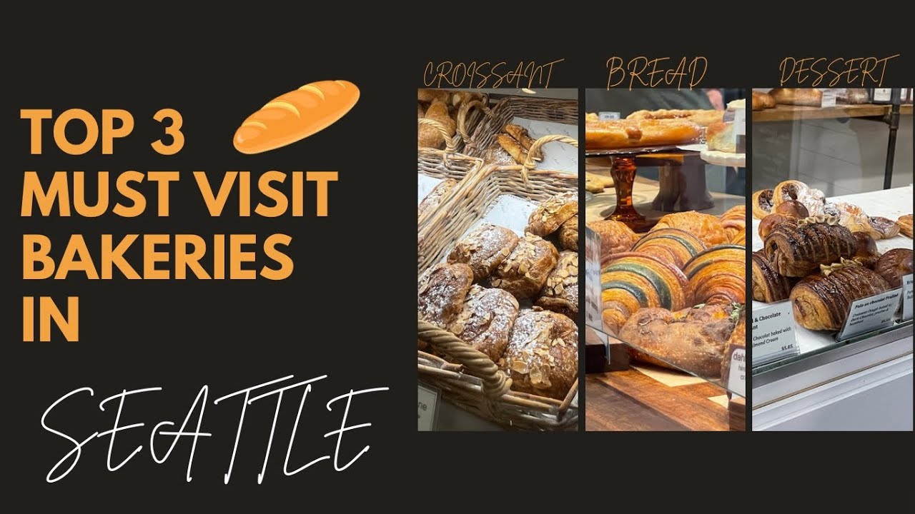 Top 3 must visit bakeries in Seattle - YouTube