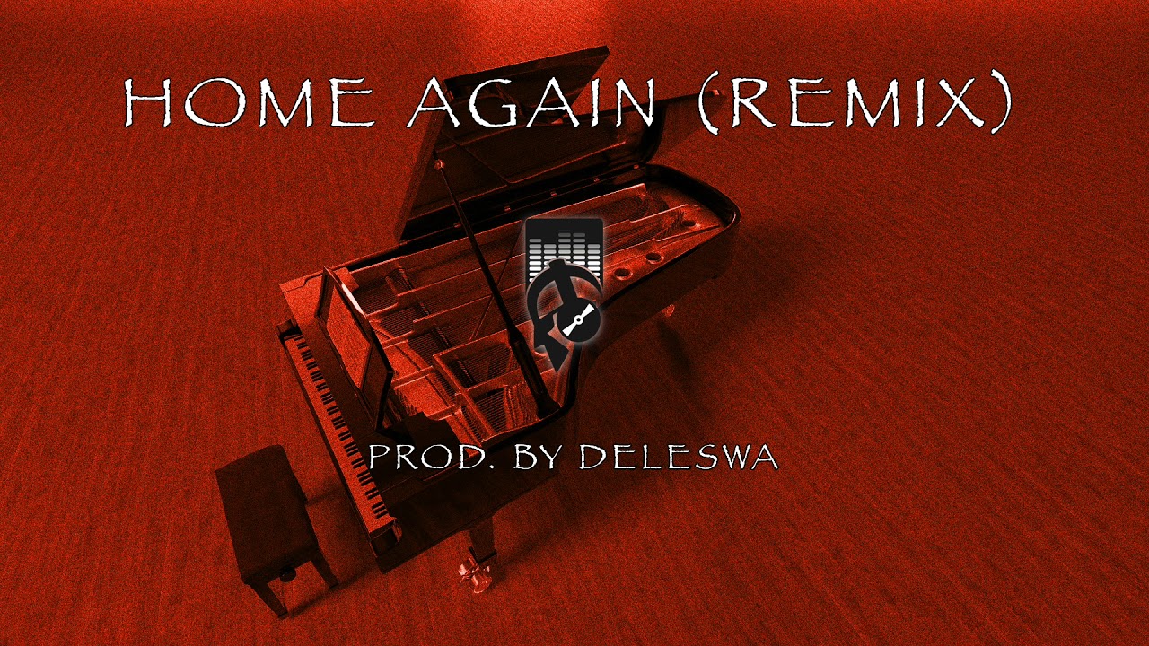 HOME AGAIN (REMIX) | Deep emotional Rnb / Pop / Hip Hop / Trap beat ...