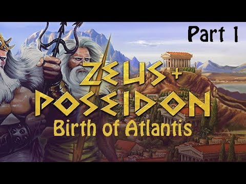 Zeus: Master of Olympus + Poseidon - Birth of Atlantis - Part 1 - YouTube