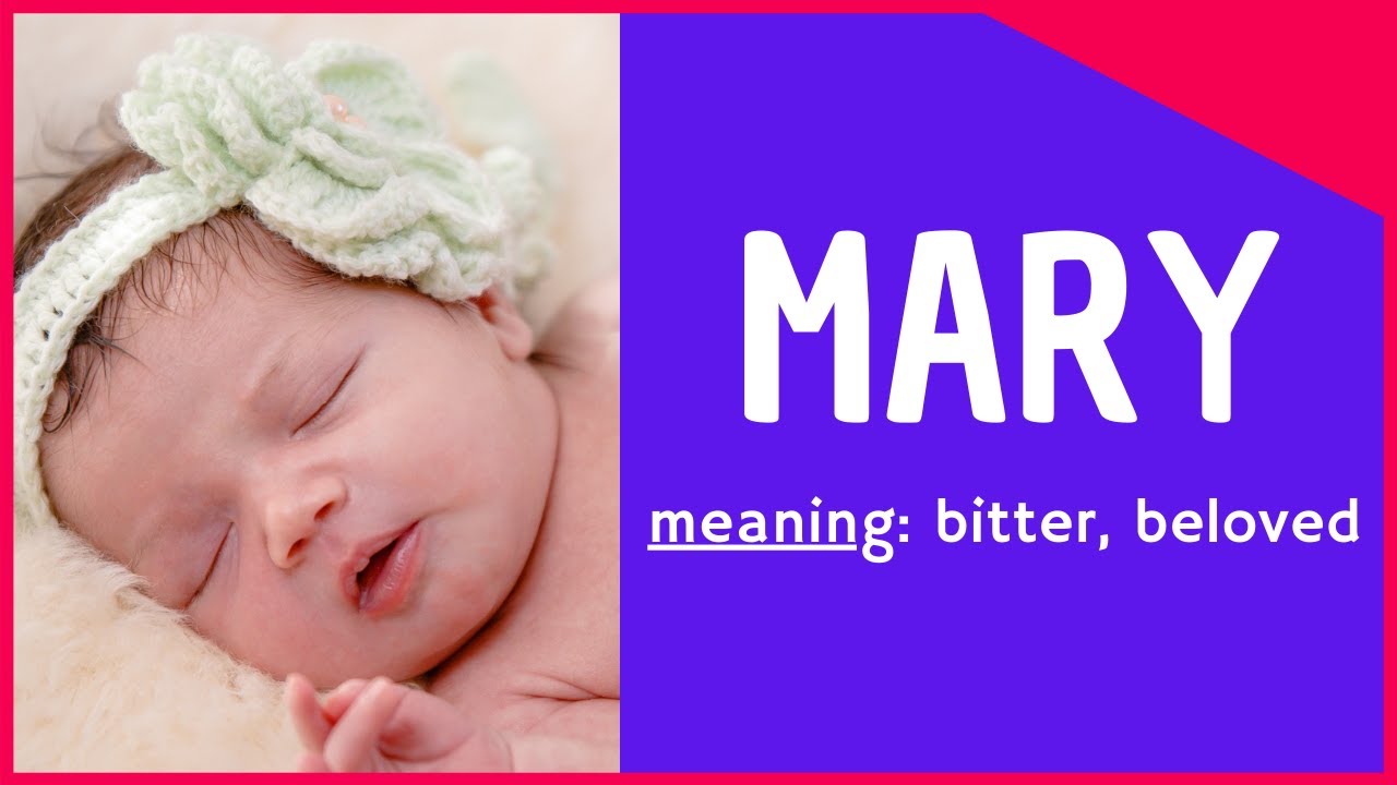 🌀 Mary - Mary Name Meaning – Mary Name Status - Popular Baby Girl Names ...