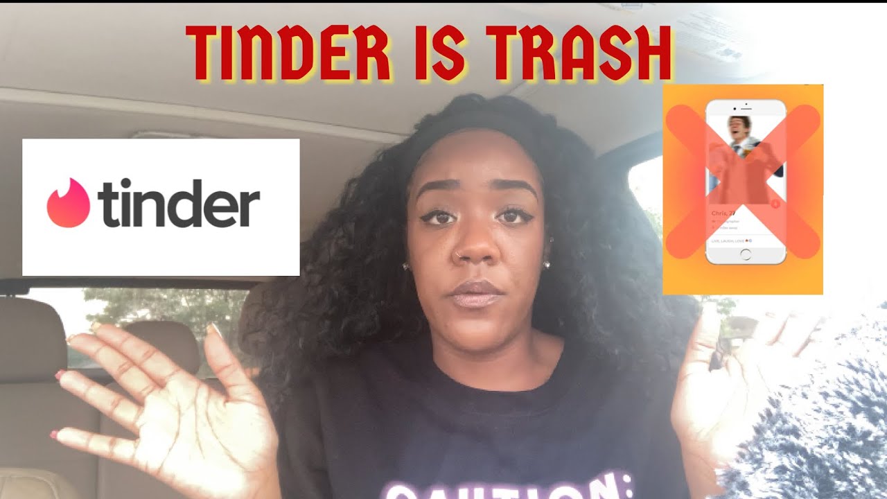 TINDER IS TRASH | Dating Storytime - YouTube