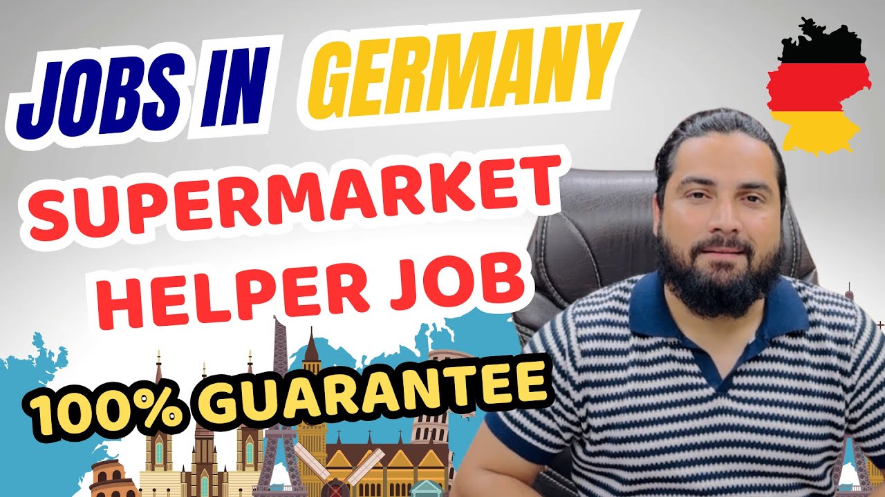 Urgent Vacancy for Germany 🇩🇪 | Supermarket Helper Job Germany 🇩🇪 ...