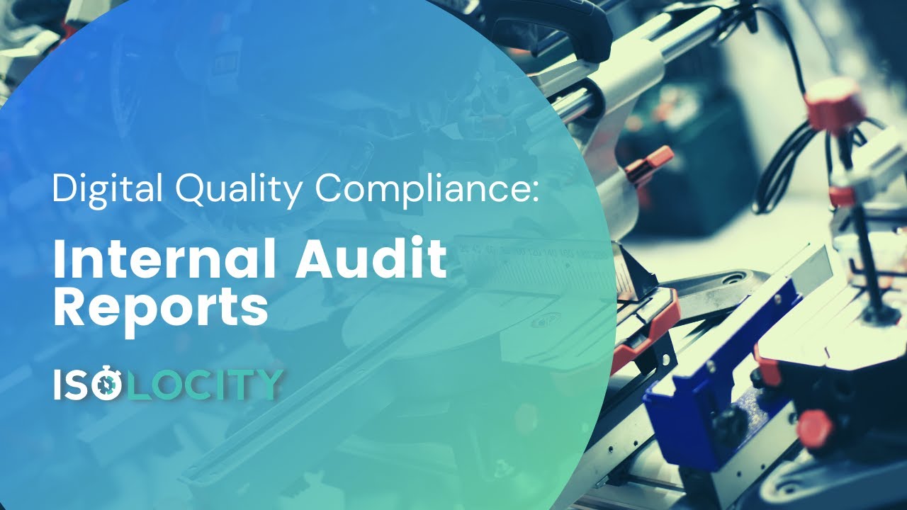 Internal Audit Management | Internal Audit Reports | GMP Guidelines | Isolocity QMS - YouTube